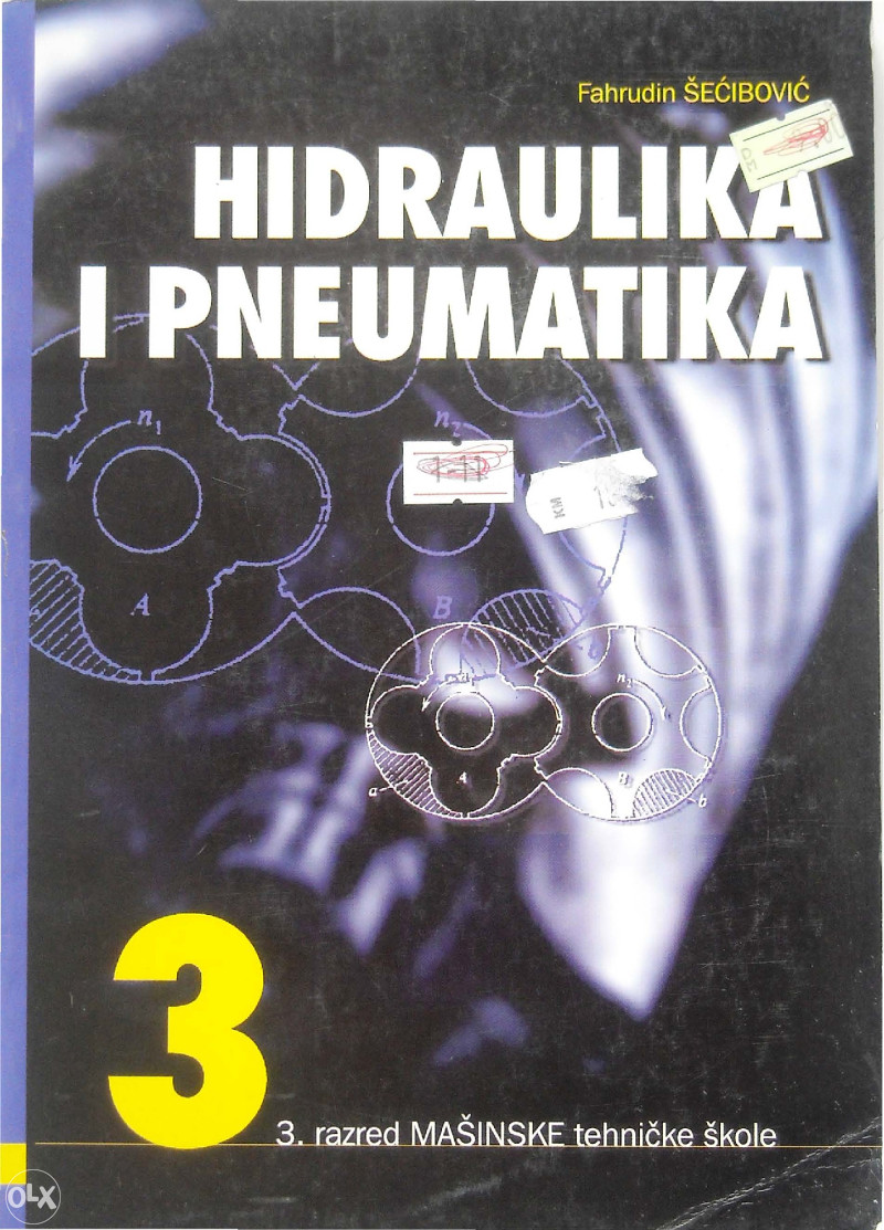 Hidraulika i pneumatika za 3 razred masinske skole - E-knjige - OLX.ba